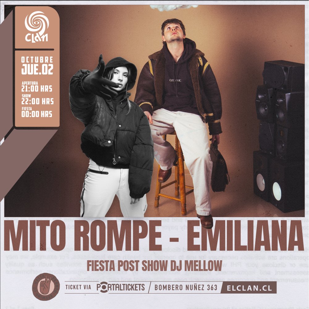 CLAN PRESENTA: MITO ROMPE & EMILIANA EN VIVO + FIESTA DJ MELLOW ...