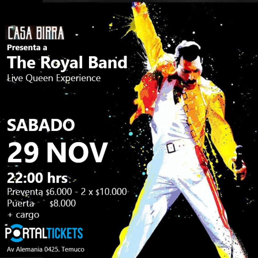 CASA BIRRA PRESENTA A ROYAL BAND: TRIBUTO A QUEEN, TEMUCO ...