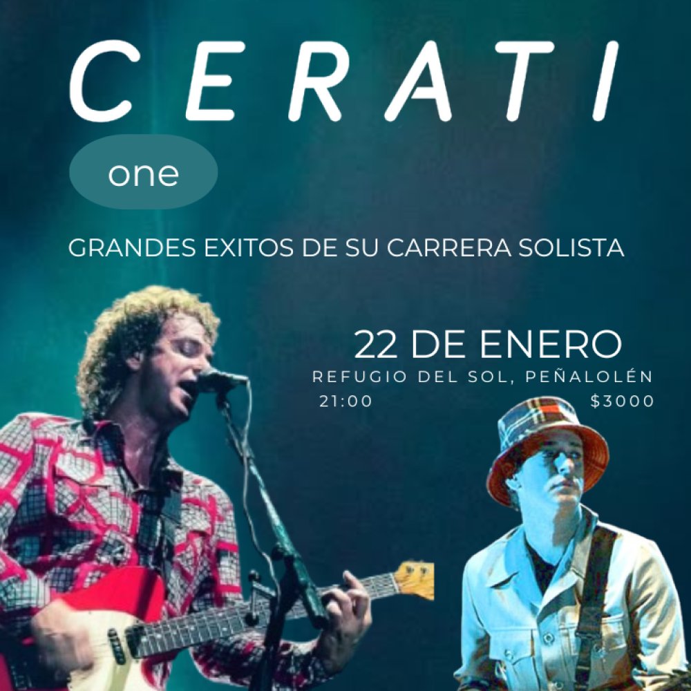 CERATI ONE EXITOS DE GUSTAVO CERATI EN REFUGIO DEL SOL // PortalTickets.cl