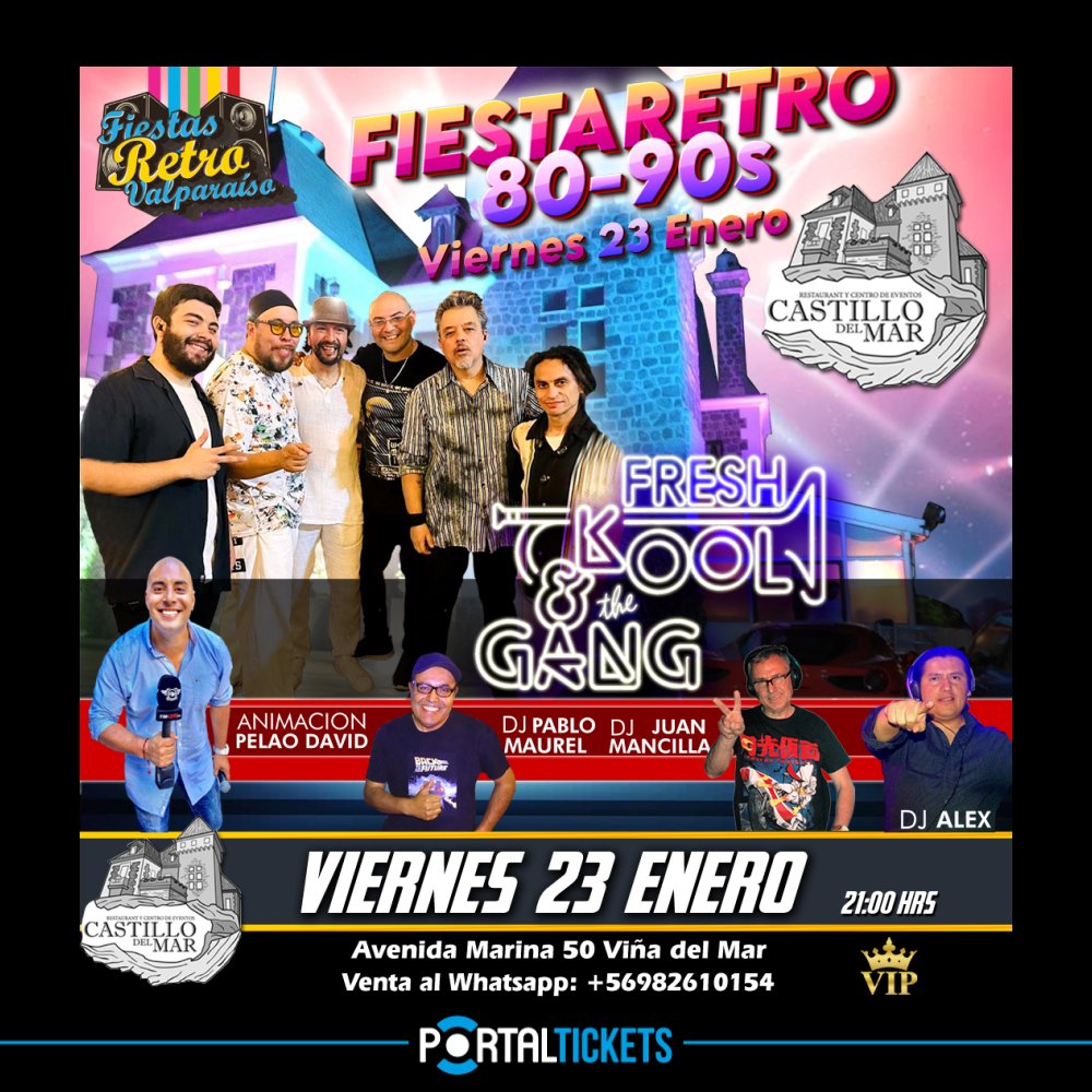 REGALA TICKETS PARA FIESTA RETRO 80-90S CASTILLO DEL MAR, VIÑA DEL MAR ...
