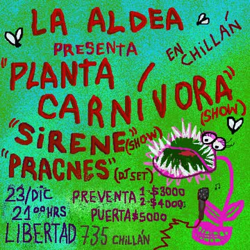 KIT DE DIFUSIÓN: LA ALDEA PRESENTA: PLANTA CARNÍVORA EN CHILLÁN ...