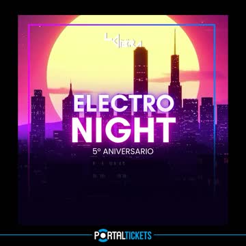 ELECTRO NIGHT V // PortalTickets.cl